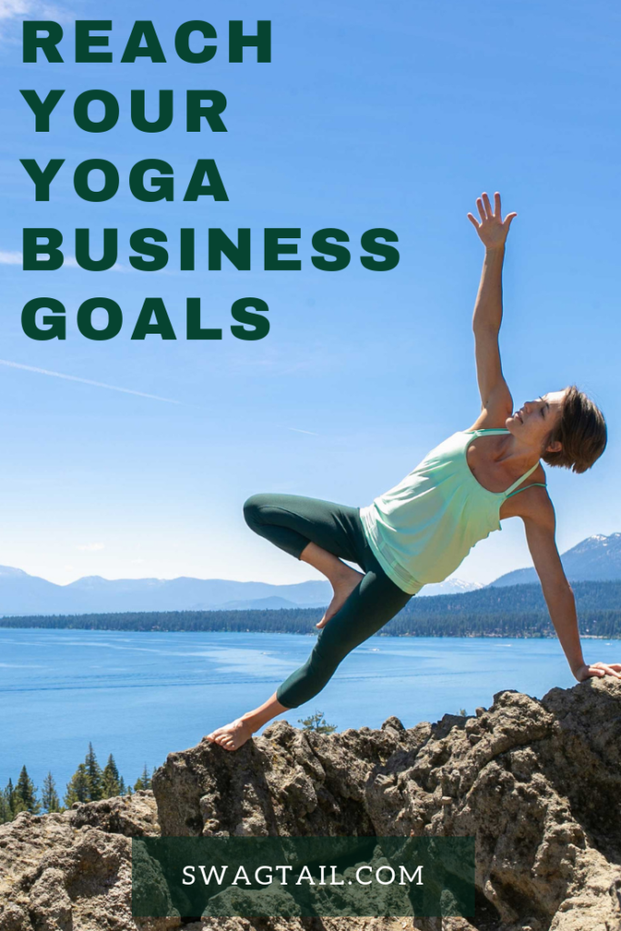 REACH YOUR YOGA BUSINESS GOALS - Swagtail