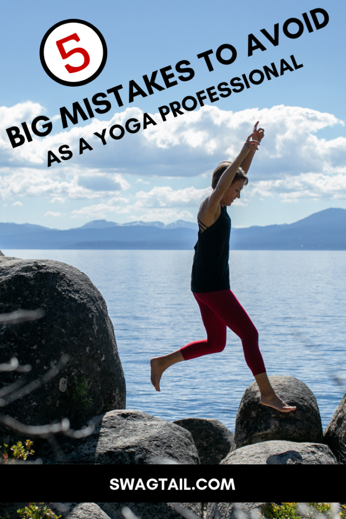5 MISTAKES TO AVOID AS A YOGA PROFESSIONAL - Swagtail