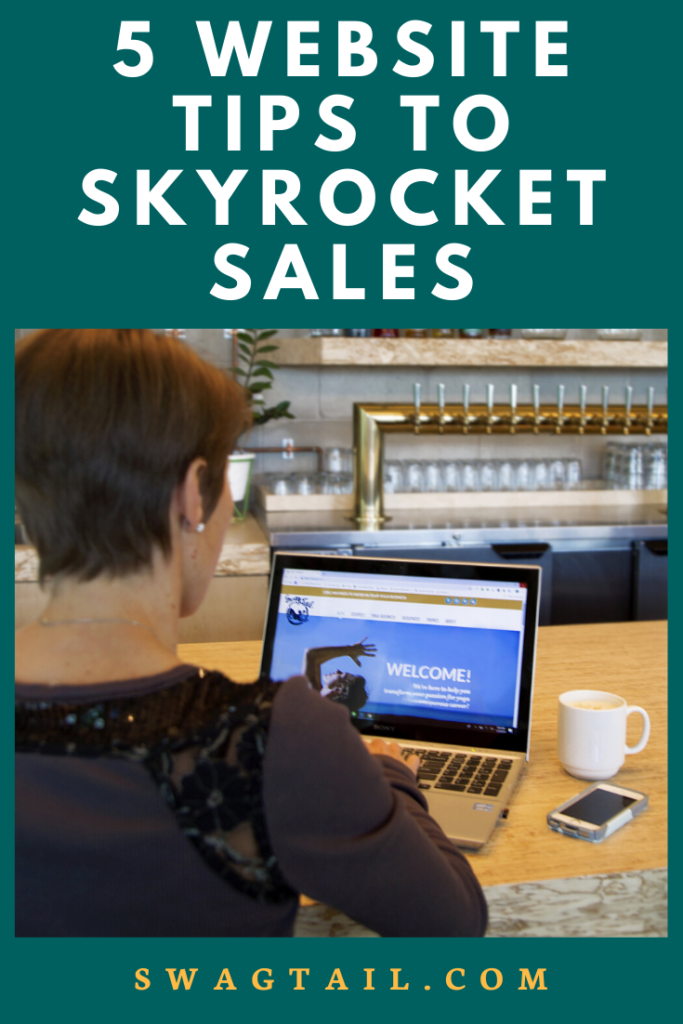5 WEBSITE TIPS TO SKYROCKET YOUR SALES - Swagtail