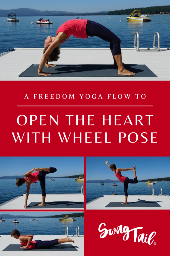 FIND FREEDOM IN THIS WHEEL POSE SEQUENCE - Swagtail