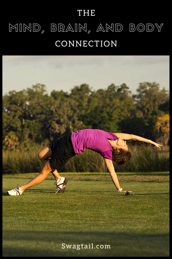 THE MIND, BRAIN, AND BODY CONNECTION - Swagtail